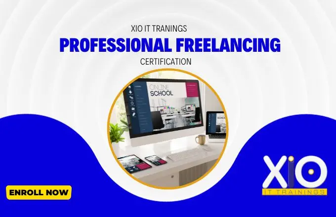 Professional Freelancing Course - Xio IT Trainings